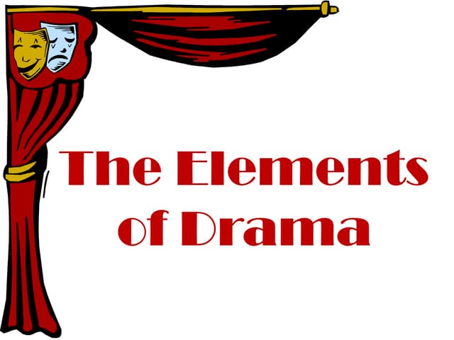 Elements of drama | PPTX