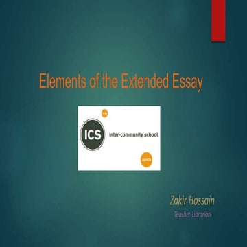 Elements of the Extended Essay | PPTX