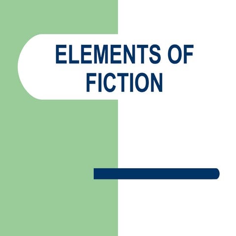 Elements of Fiction (definitions and examples).ppt