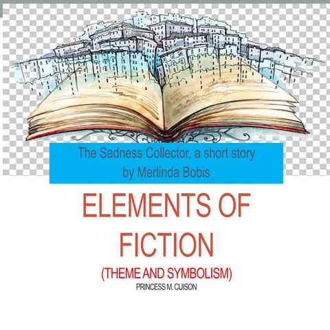 Elements of fiction | PPTX