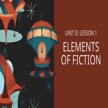 Elements of Fiction.pptx CHILD AND ADOLESCENT LITERATURE | PPTX