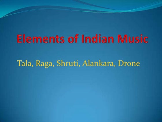 Indian classical music | PPTX | World/International Music | Music