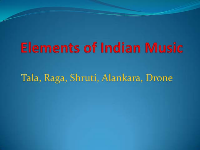 Music of India (Indian Music) | PPTX