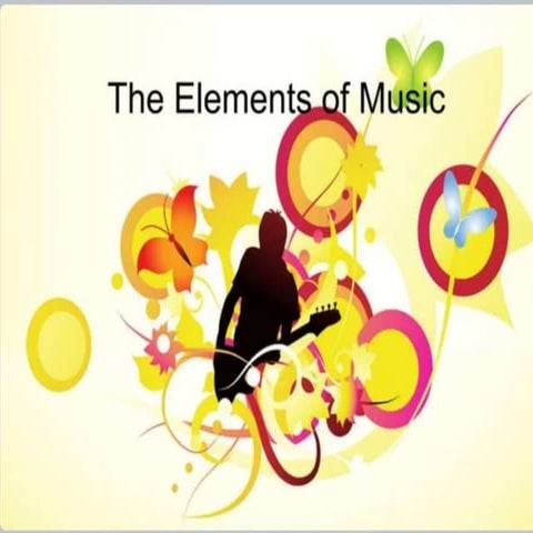 ELEMENTS OF MUSIC.pptx