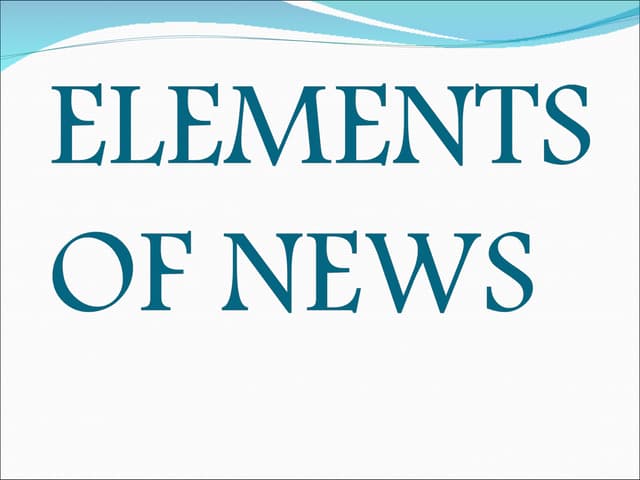 Elements of news | PPTX