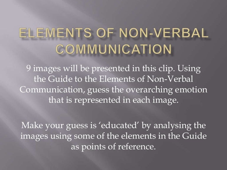 Elements Of Non Verbal Communication elements-of-non-verbal-communication