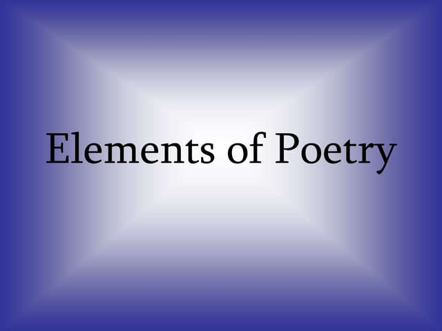Grade 7 Lesson Basic elements of a poem | PPTX