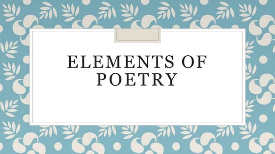 Elements of Poetry | PPT