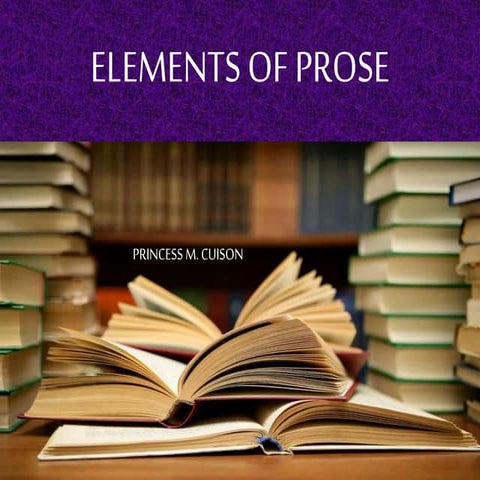 Elements of prose | PPTX
