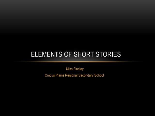 Elements of a short story 12 | PPTX