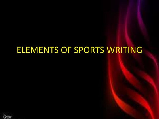 Sports Writing for campus journalism students | PPTX
