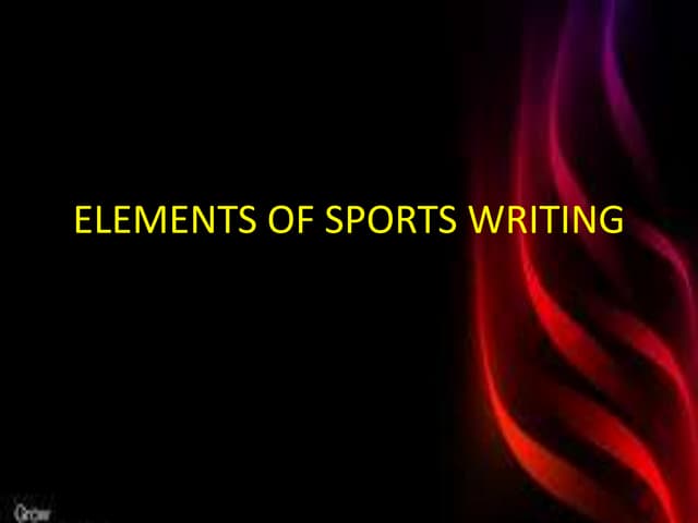 Sports Writing for campus journalism students | PPTX