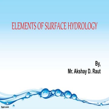 Elements of surface hydrology by Akshay D Raut | PPTX