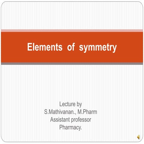 Elements of symmetry (optical isomers) | PPTX