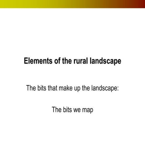 Elements of the rural landscape | PPTX