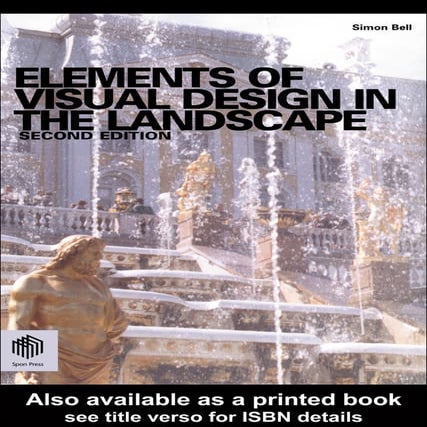 Elements of visual design in the landscape simon bell | PDF