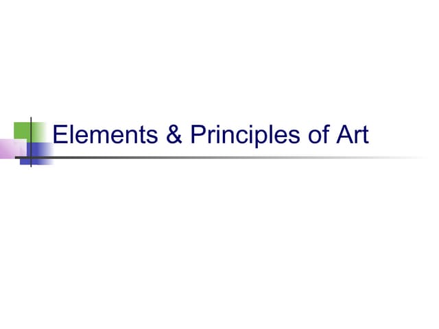 The Elements of Art | PPTX