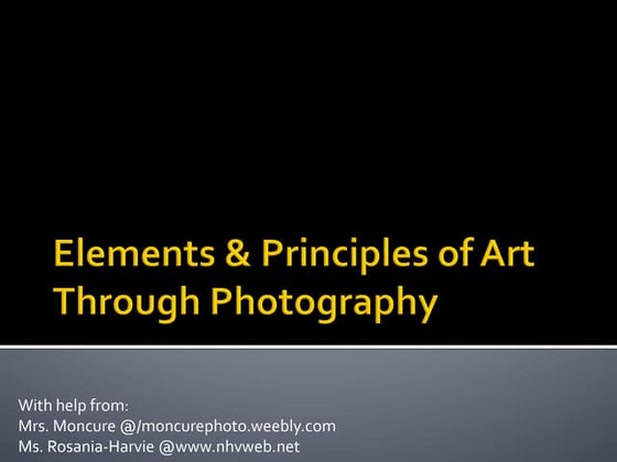 Elements and principles of design in photography Jack Collier Ben ...