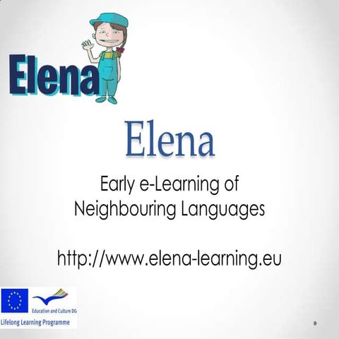 Elena - Early eLearning of Neighbouring Languages | PPTX