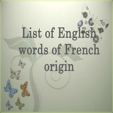 list of english words of french origin | PPTX
