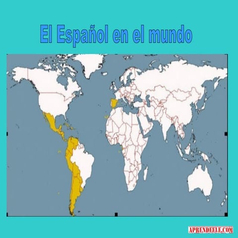 El español en el mundo | PPT