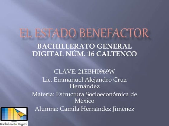 El Estado Benefactor y los Sexenios Presidenciales | PPT