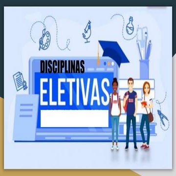 Disciplinas eletivas: planejamento e desenvolvimento | PPT