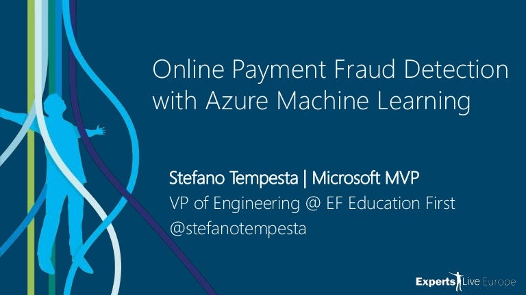 Online Payment Fraud Detection With Azure Machine Learning