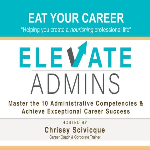 ELEVATE Admins: Master the 10 Administrative Competencies | PPT
