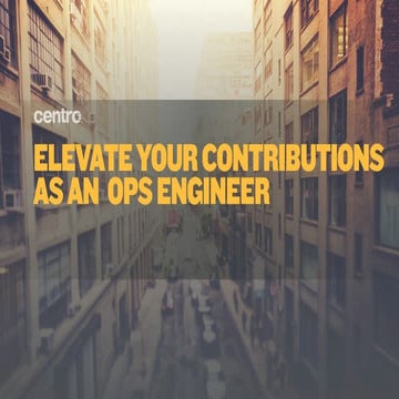 Elevate Your Career as an Ops Engineer | PPT