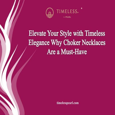 Elevate Your Style with Timeless Elegance Why Choker Necklaces Are a ...