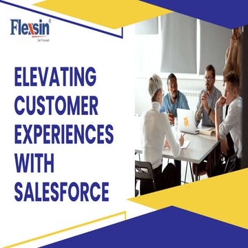 Elevating Customer Experiences With Salesforce Ppt