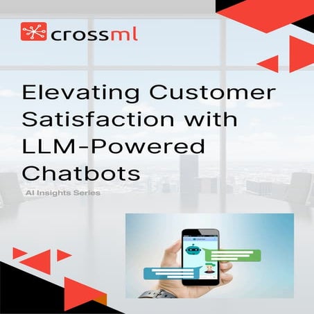 Elevating Customer Satisfaction with LLM-Powered Chatbots.pdf