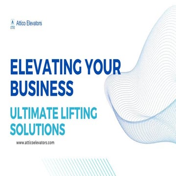 Elevating Your Business: Ultimate Lifting Solutions | PPTX