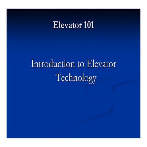 TYPICAL LIFT DESIGN (TRACTION AND HYDRAULIC LIFT) COMPONENTS AND OPERATIONS | PPTX