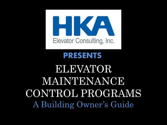 WHAT'S IN YOUR ELEVATOR MAINTENANCE CONTRACT? | PPTX