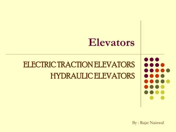 Elevator & Its working principle | PPTX