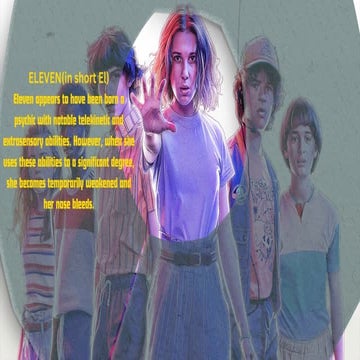 ELEVEN(in short El) Eleven appears to have been born a psychic with ...