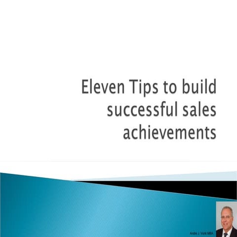 Eleven Tips To Build Successful Sales Achievements | PPT