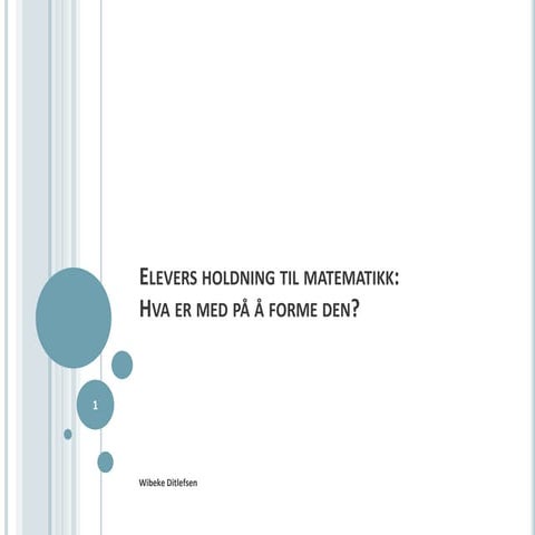 Elevers holdninger til matematikk | PPT