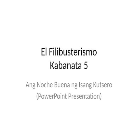 El_Filibusterismo_Kabanata_5 for g10 students | PPTX