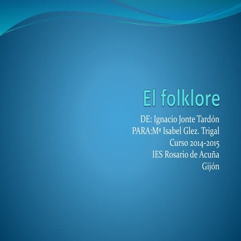 Qué Es Folklore 1 | PPT