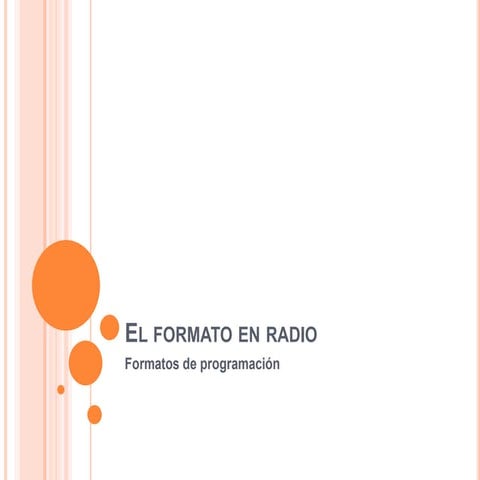 El formato en radio | PPTX