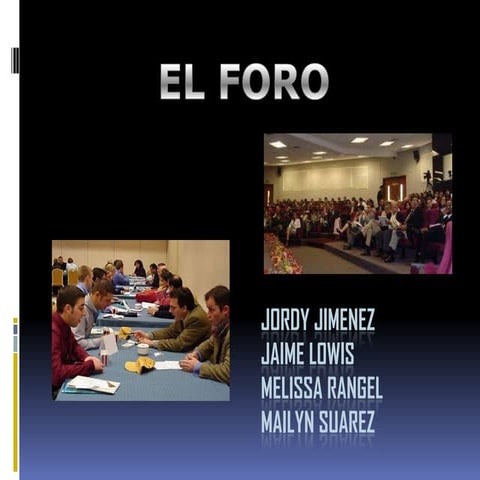 El foro | PPTX
