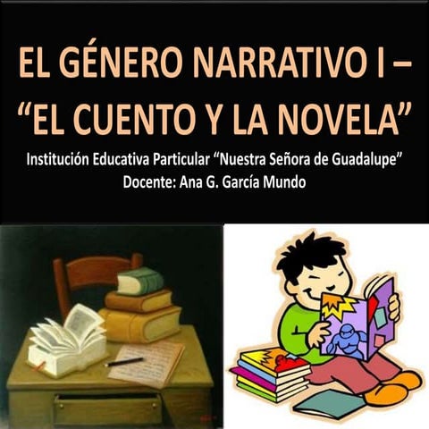 El género narrativo i | PPTX