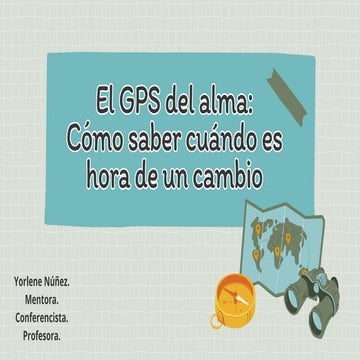 El GPS del almad para nuestras vidas GPS | PDF