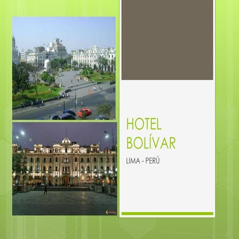 El gran hotel Bolívar Perú | PPTX