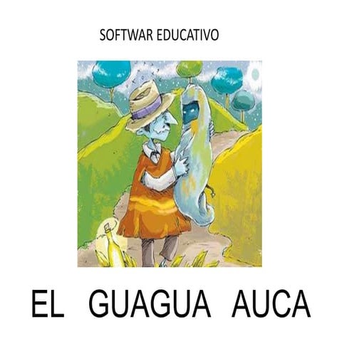 Guagua Auca | PPTX