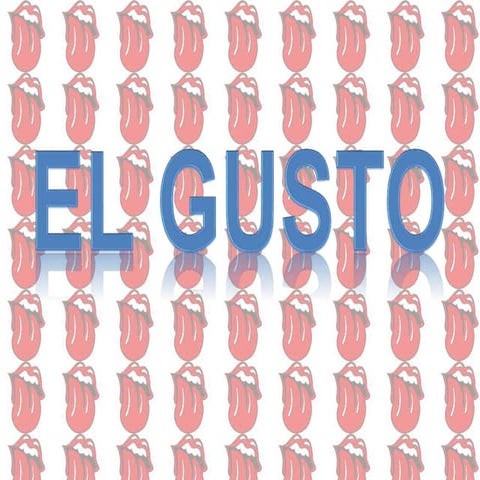 SISTEMA SENSORIAL - AREA EL GUSTO 2024 | PPT