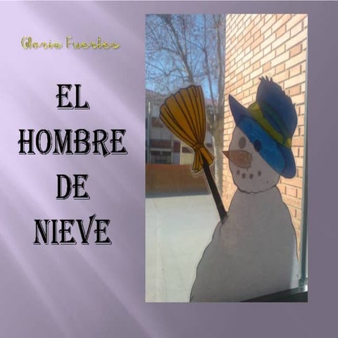 El hombre de nieve. | PPT